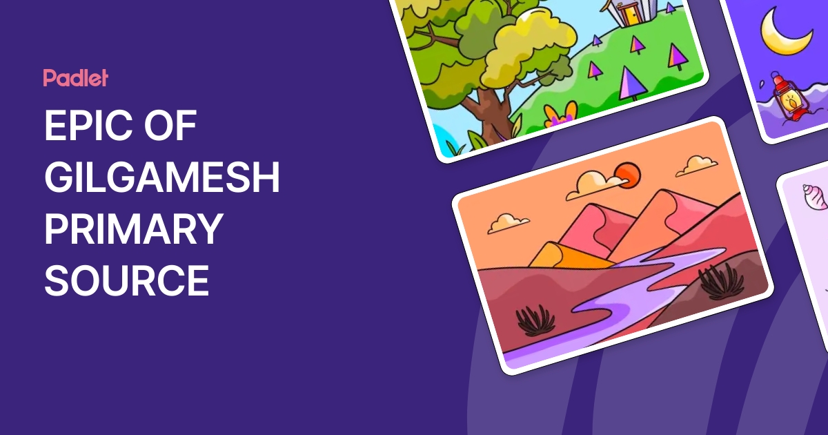 EPIC OF GILGAMESH PRIMARY SOURCE