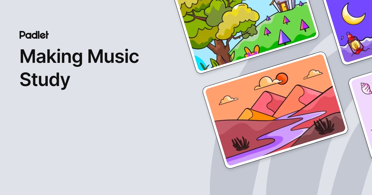 Making Music Study