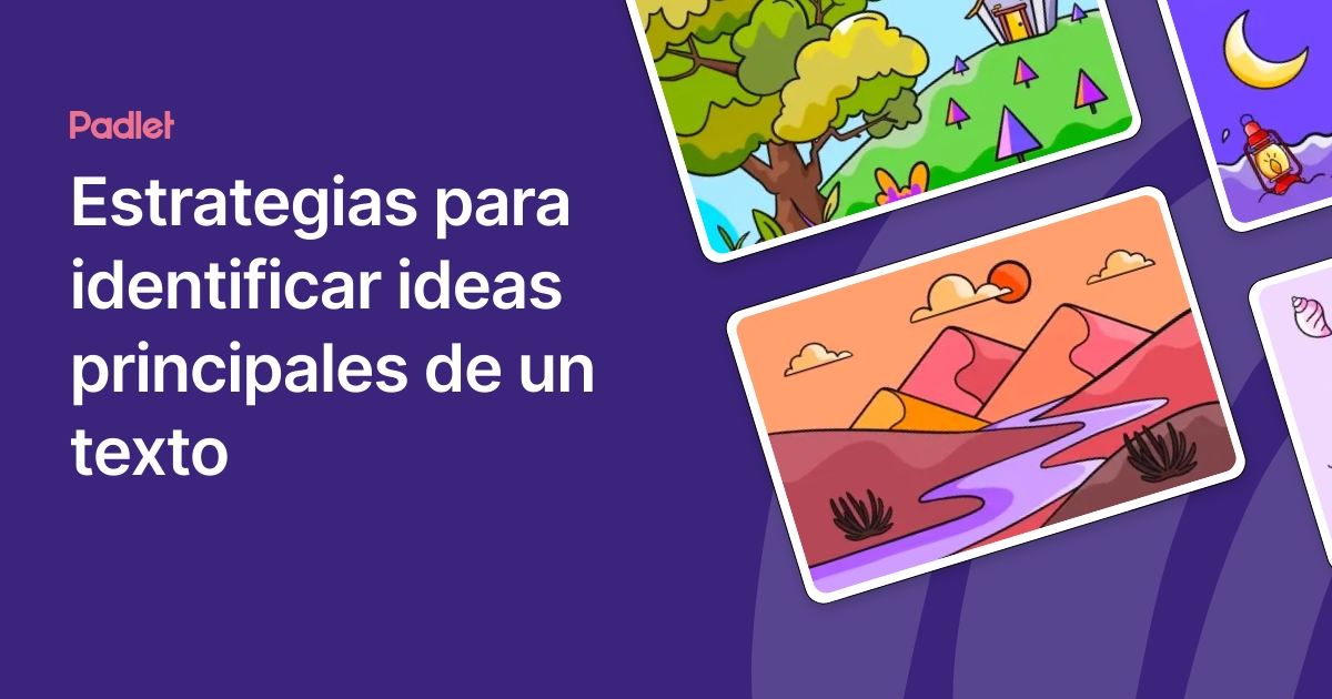Estrategias para identificar ideas principales de un texto