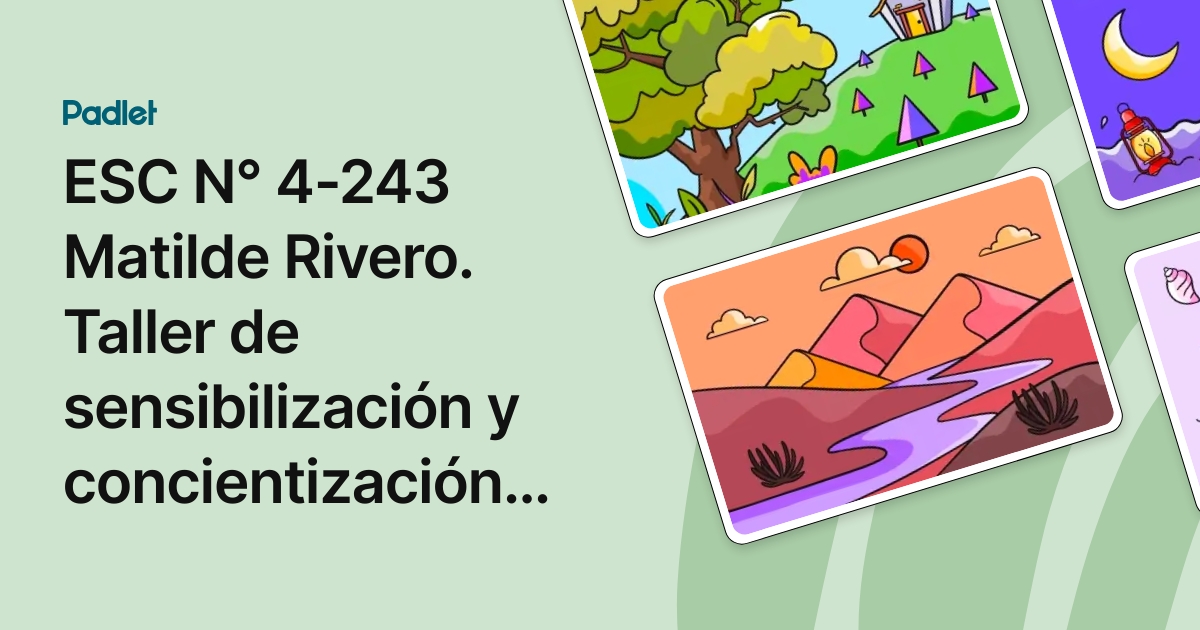 ESC N° 4-243 Matilde Rivero. Taller de sensibilización y ...