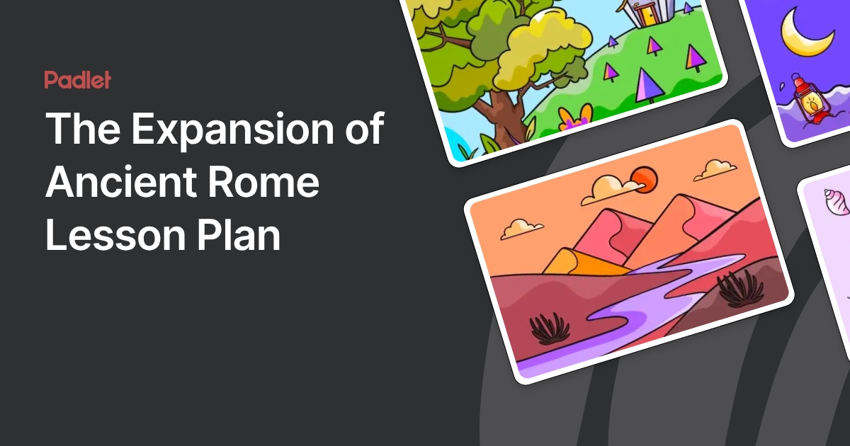 The Expansion of Ancient Rome Lesson Plan
