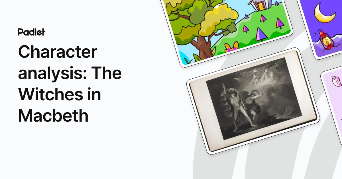 Character analysis: The Witches in Macbeth