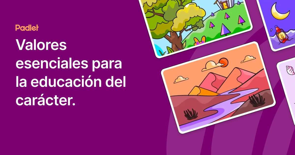 Valores esenciales para la educación del carácter.