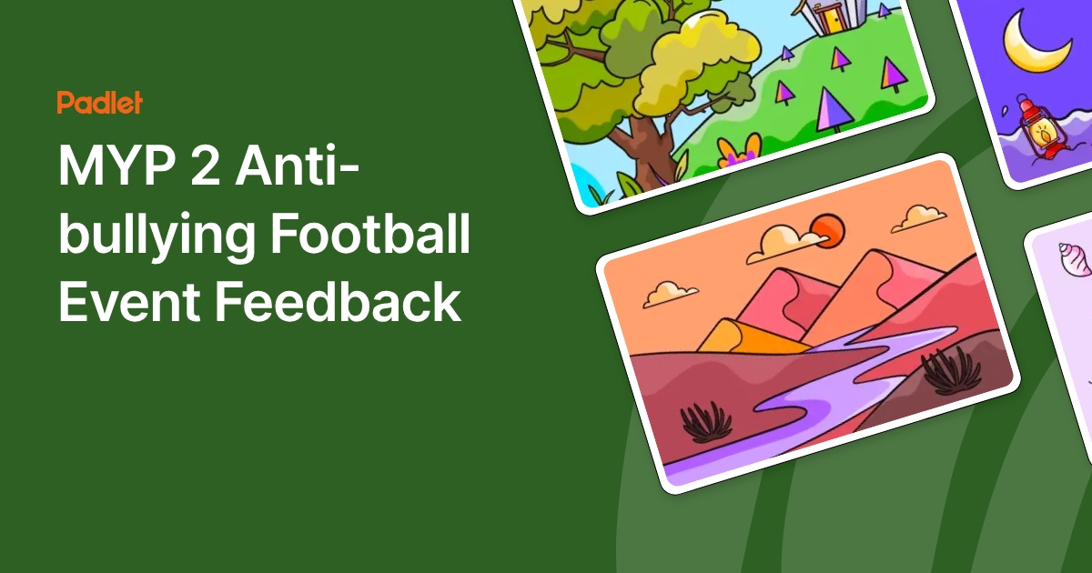 MYP 2 Anti-bullying Football Event Feedback