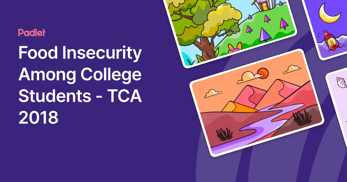 Food Insecurity Among College Students - TCA 2018