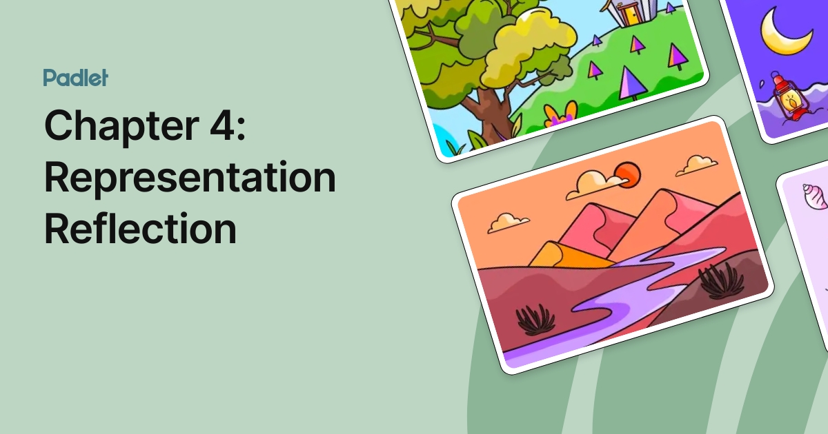 Chapter 4: Representation Reflection