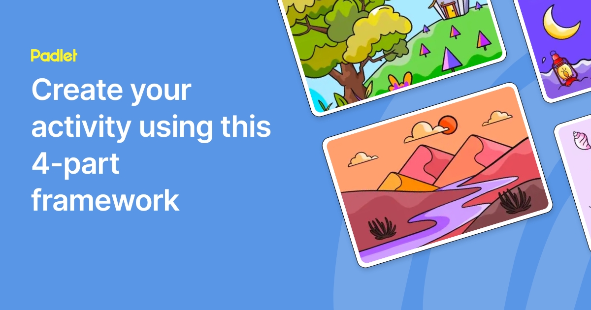 Create your activity using this 4-part framework