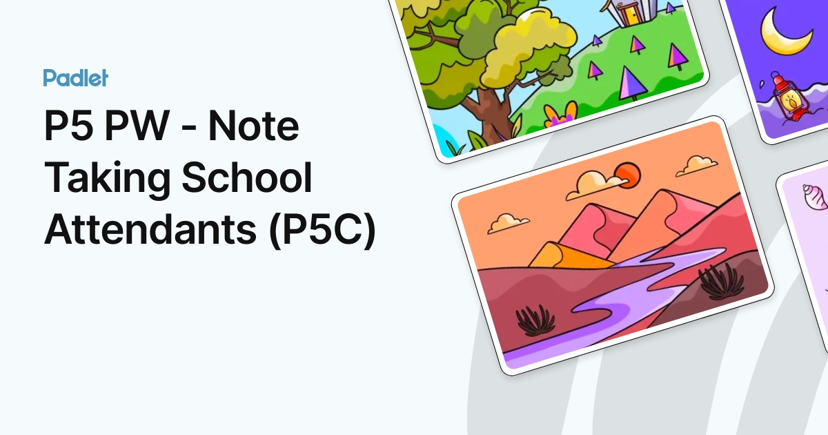 P5 PW - Note Taking School Attendants (P5C)