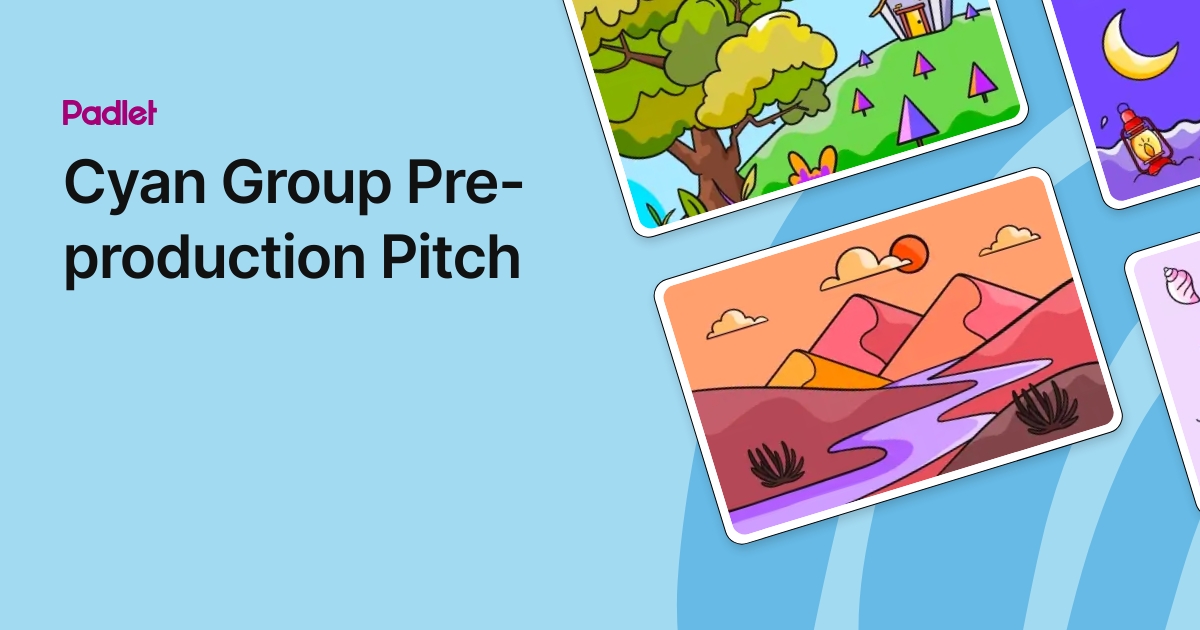 Cyan Group Pre-production Pitch