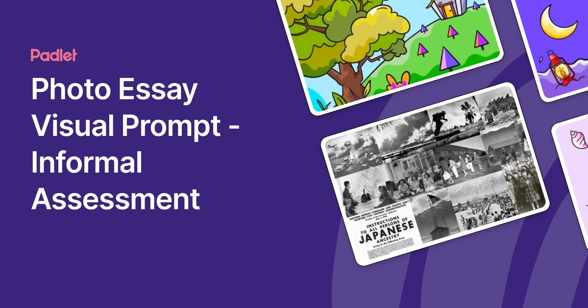 Photo Essay Visual Prompt - Informal Assessment