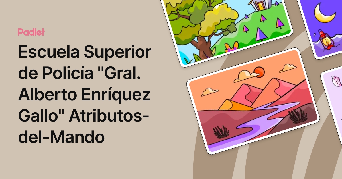 Escuela Superior de Policía ''Gral. Alberto Enríquez Gallo'' Atributos ...