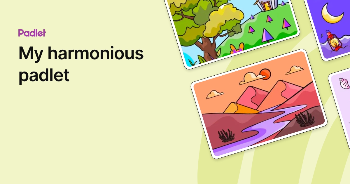 My harmonious padlet