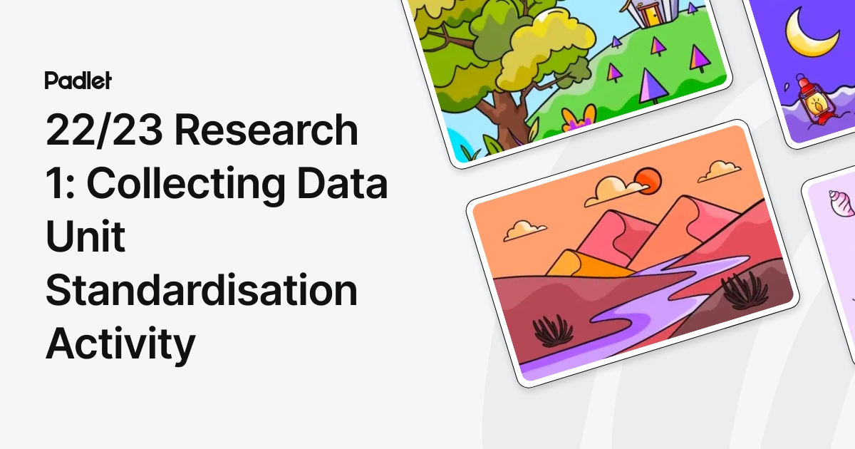 22/23 Research 1: Collecting Data Unit Standardisation Activity