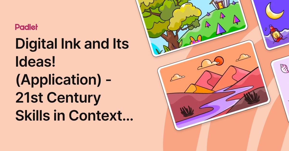 Digital Ink and Its Ideas! (Application) - 21st Century Skills in ...