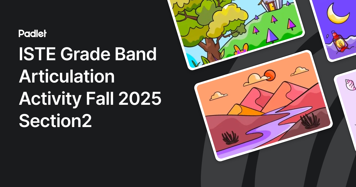 ISTE Grade Band Articulation Activity Fall 2025 Section2