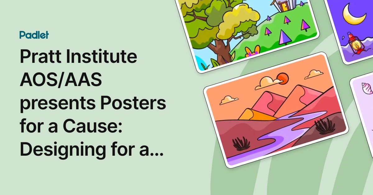 Pratt Institute AOS/AAS presents Posters for a Cause: Designing for a ...