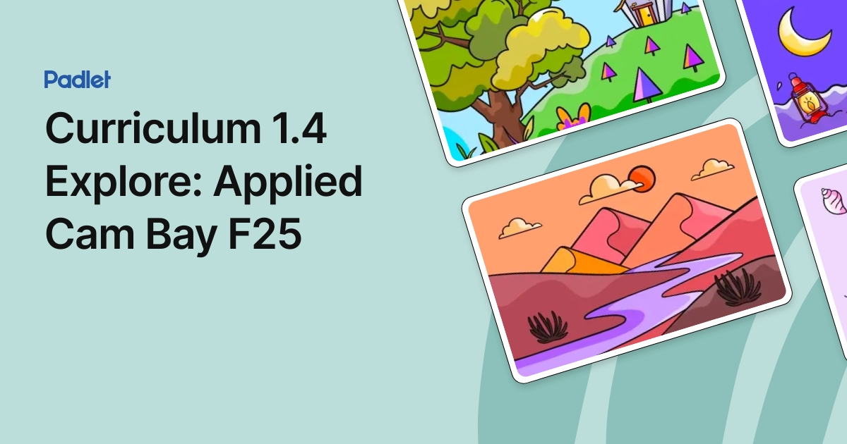 Curriculum 1.4 Explore: Applied Cam Bay F25