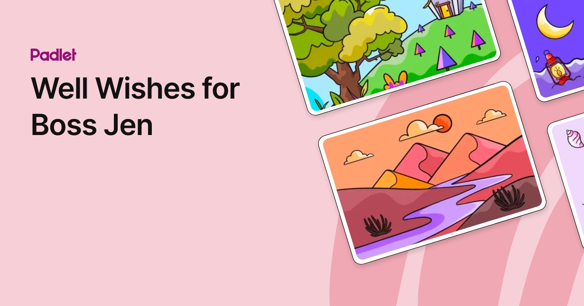 Well Wishes for Boss Jen