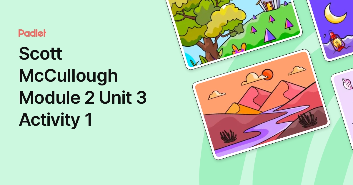 Scott McCullough Module 2 Unit 3 Activity 1