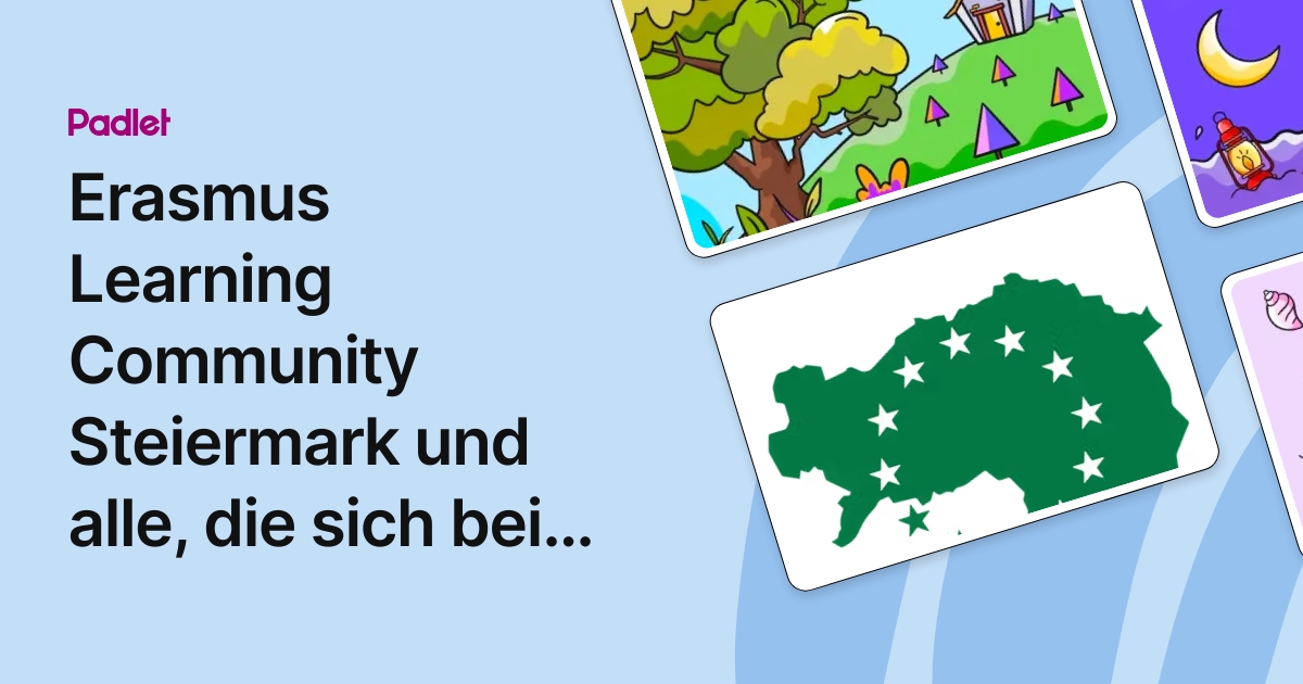 Erasmus Learning Community Steiermark und alle, die sich bei uns wohlfühlen