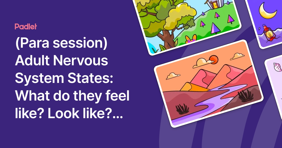 (Para session) Adult Nervous System States: What do they feel like ...