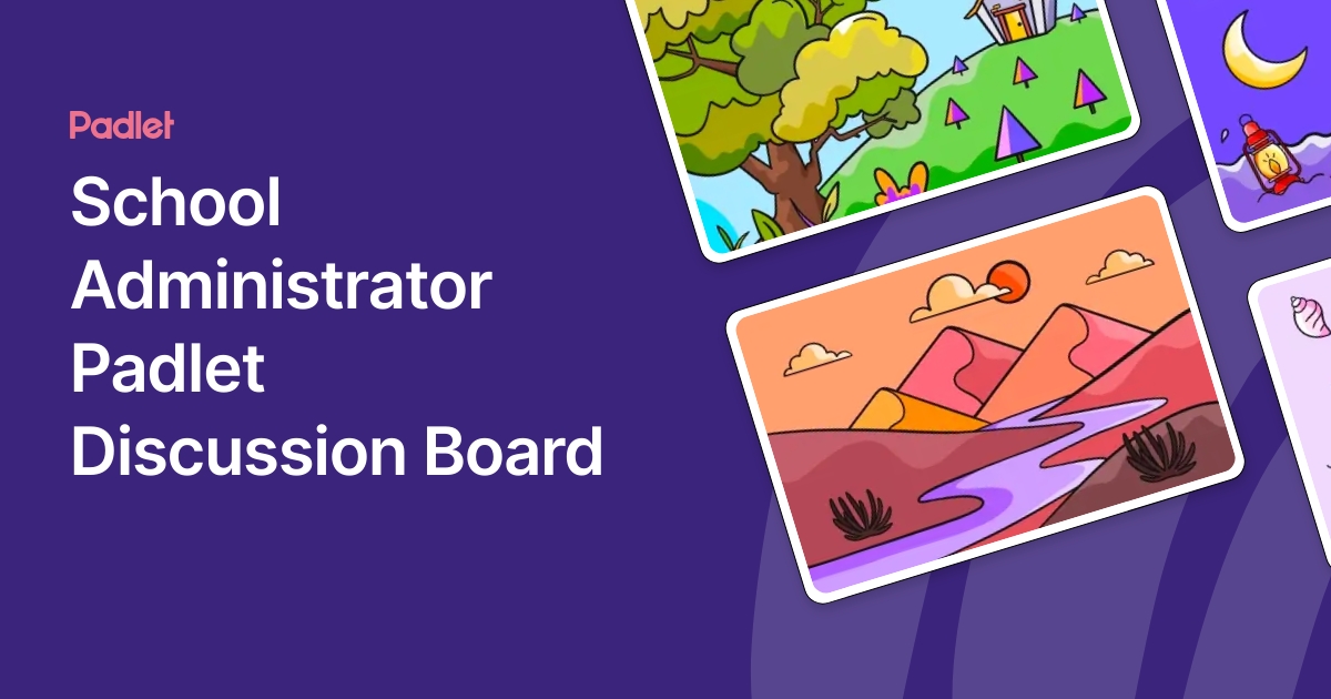 School Administrator Padlet Discussion Board