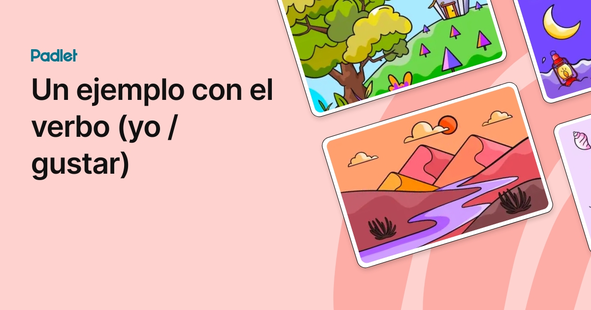 Un ejemplo con el verbo (yo / gustar)