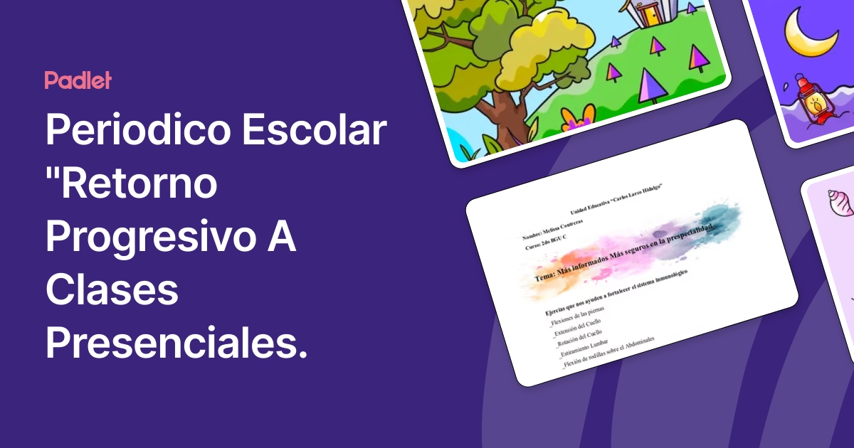 Periodico Escolar "Retorno Progresivo A Clases Presenciales.