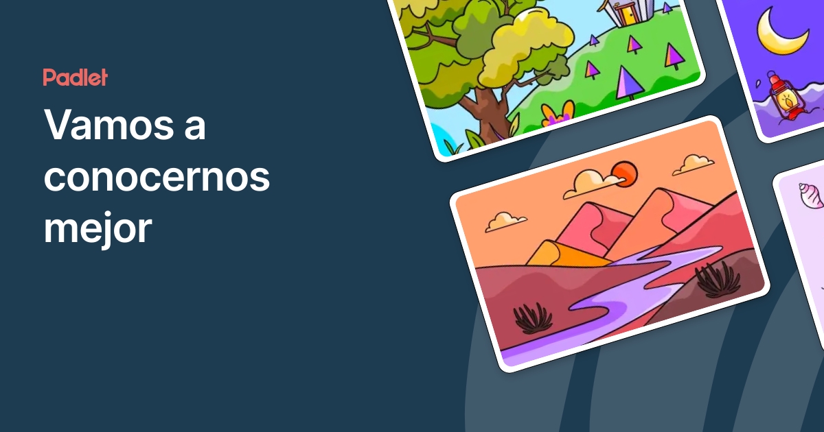 Vamos a conocernos mejor