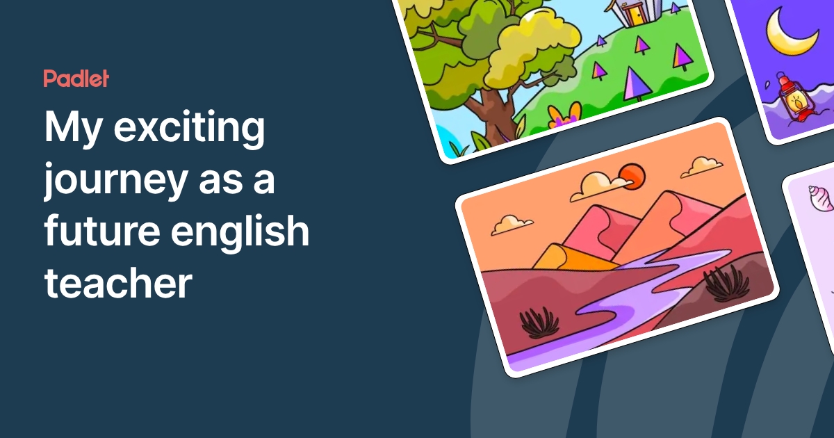 My exciting journey as a future english teacher