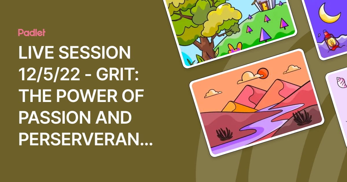 LIVE SESSION 12/5/22 - GRIT: THE POWER OF PASSION AND PERSERVERANCE