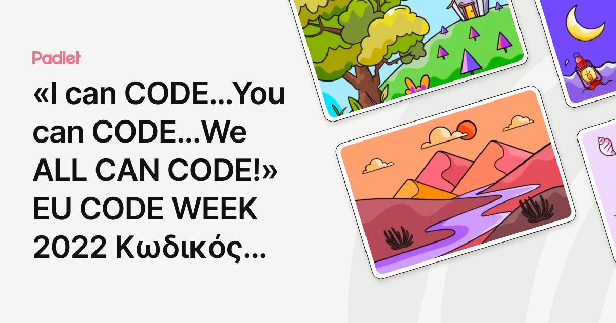 «I can CODE…You can CODE…We ALL CAN CODE!» EU CODE WEEK 2022 Κωδικός ...