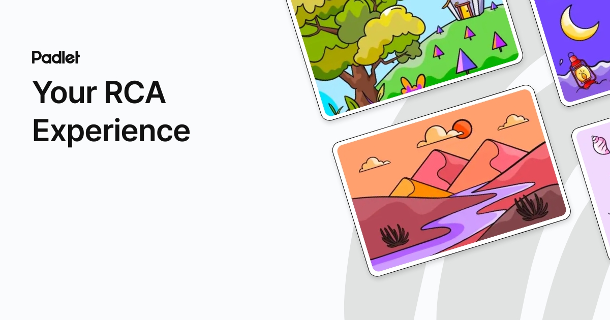 Your RCA Experience