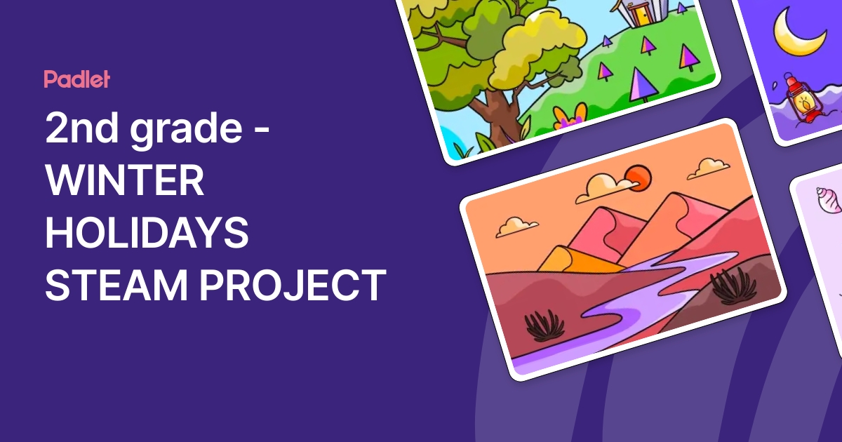 2nd grade - WINTER HOLIDAYS STEAM PROJECT
