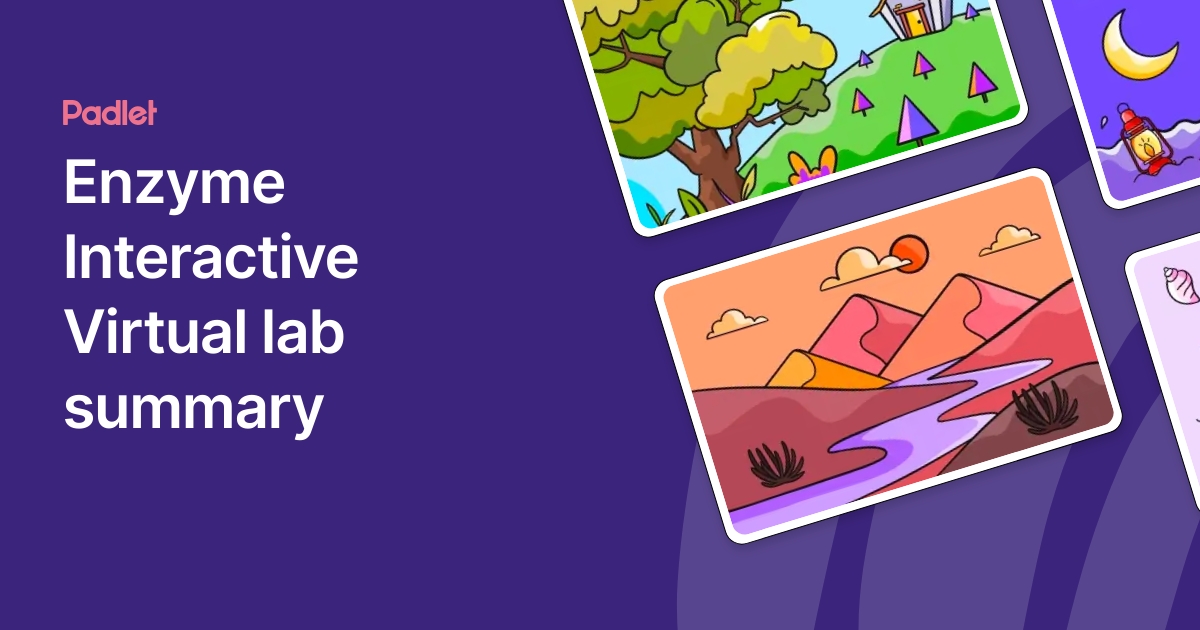 Enzyme Interactive Virtual lab summary