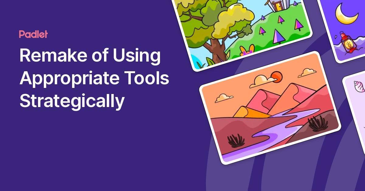 Remake of Using Appropriate Tools Strategically