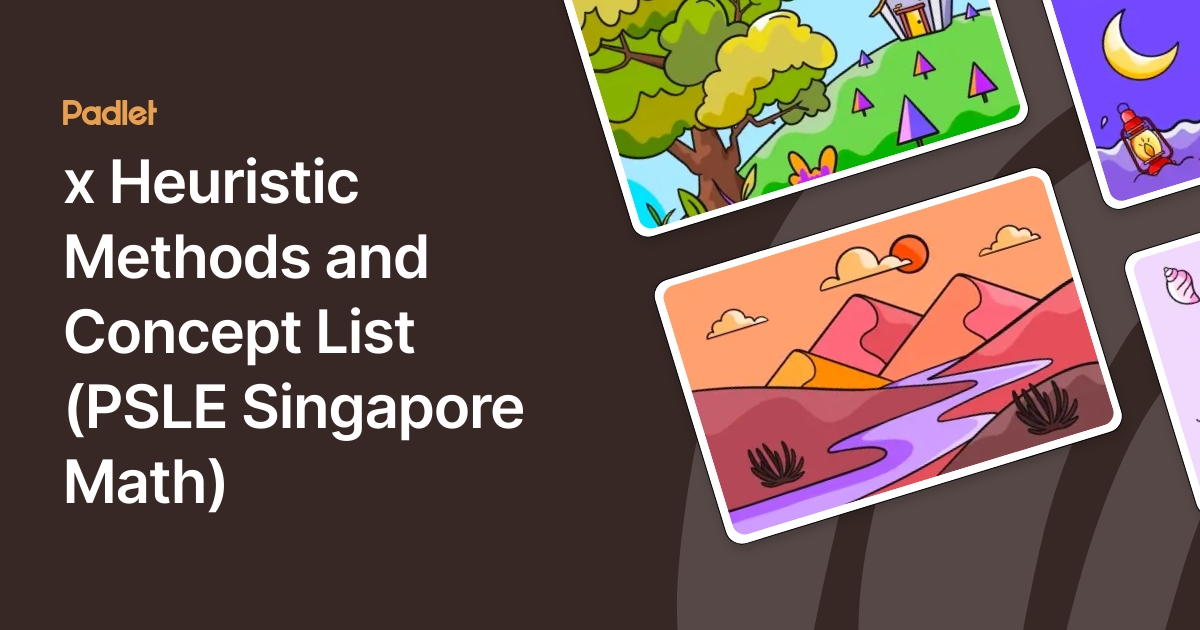 x Heuristic Methods and Concept List (PSLE Singapore Math)