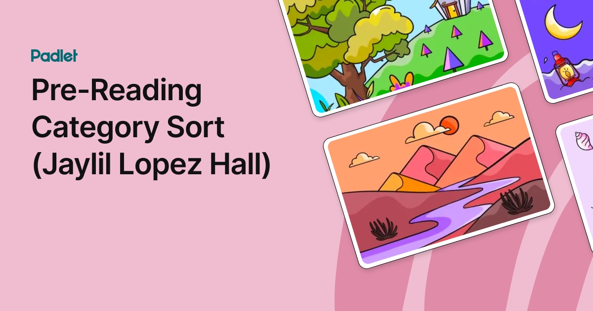 Pre-Reading Category Sort (Jaylil Lopez Hall)