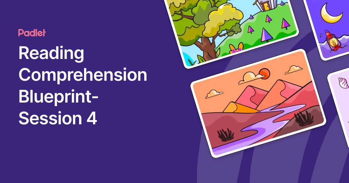Reading Comprehension Blueprint-Session 4