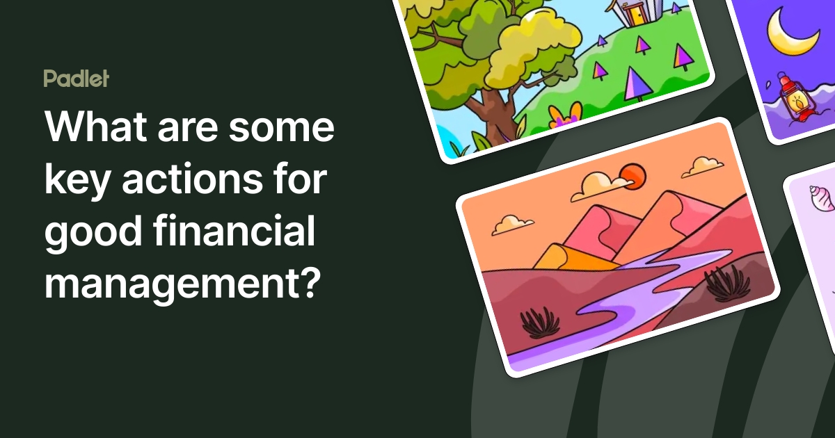 What are some key actions for good financial management?