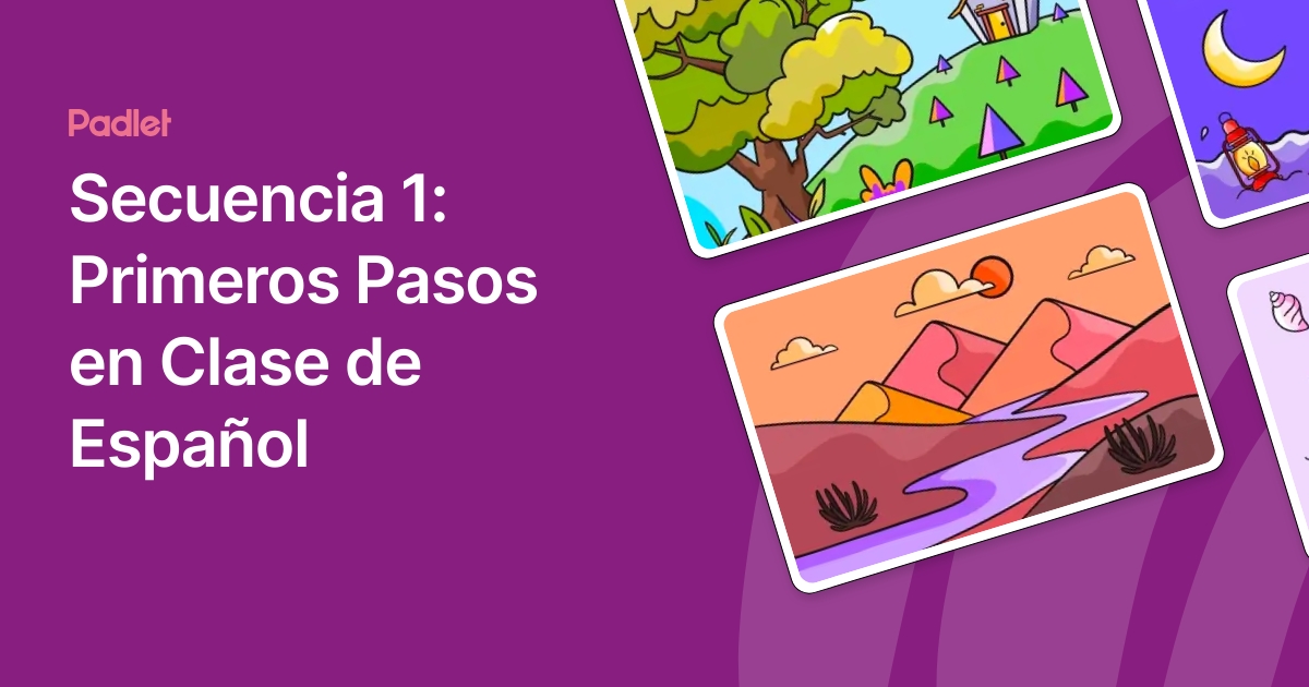 Secuencia 1: Primeros Pasos en Clase de Español