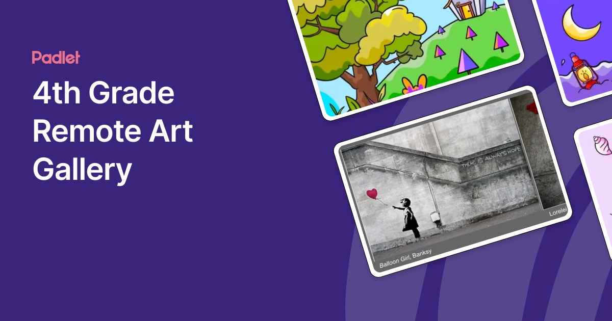 4th Grade Remote Art Gallery