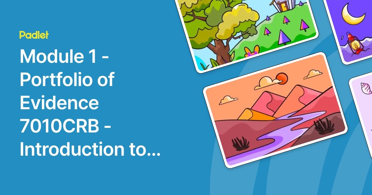 Module 1 - Portfolio of Evidence 7010CRB - Introduction to Learning and ...