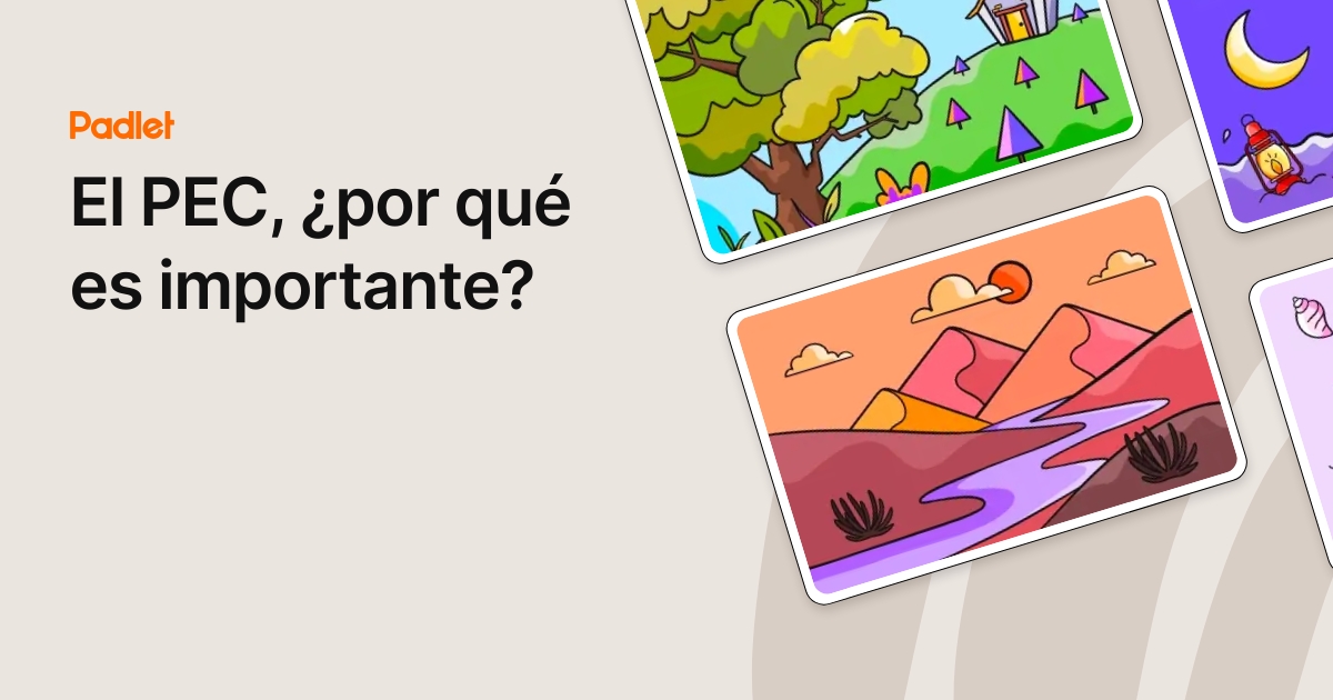 El PEC, ¿por qué es importante?