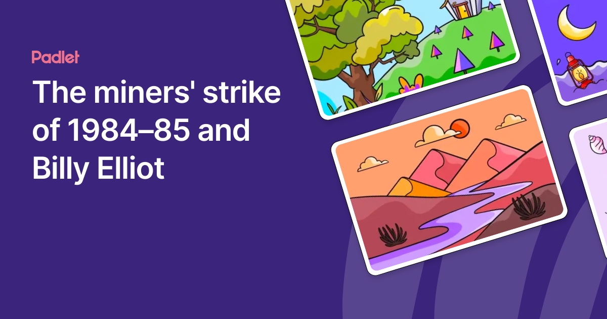 The miners' strike of 1984–85 and Billy Elliot