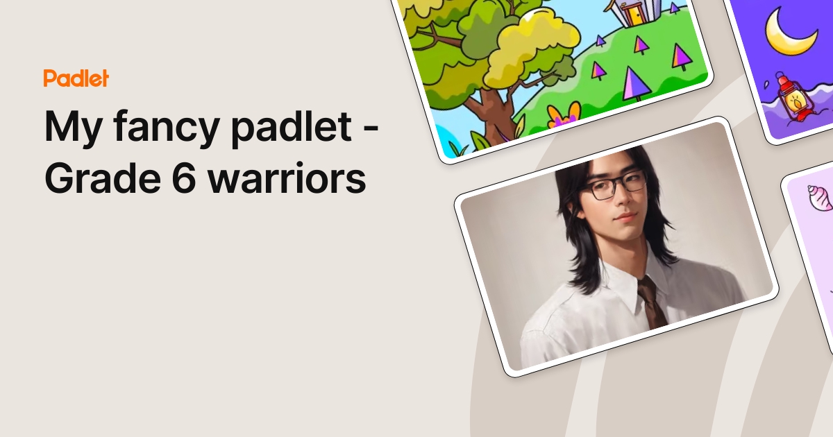My fancy padlet - Grade 6 warriors