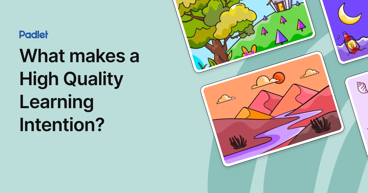 What makes a High Quality Learning Intention?