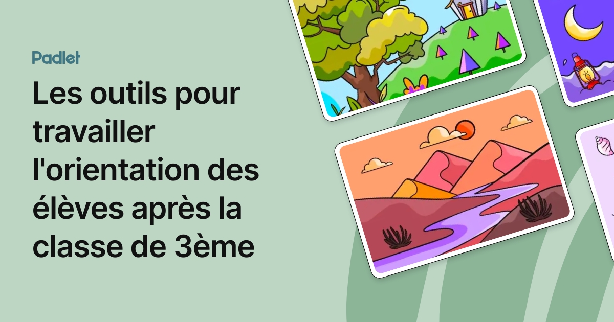 Les outils pour travailler l'orientation des élèves après la classe de 3ème