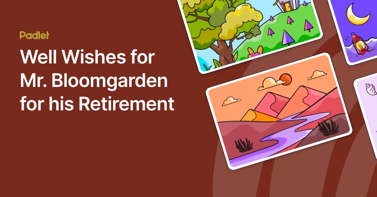 Well Wishes for Mr. Bloomgarden for his Retirement