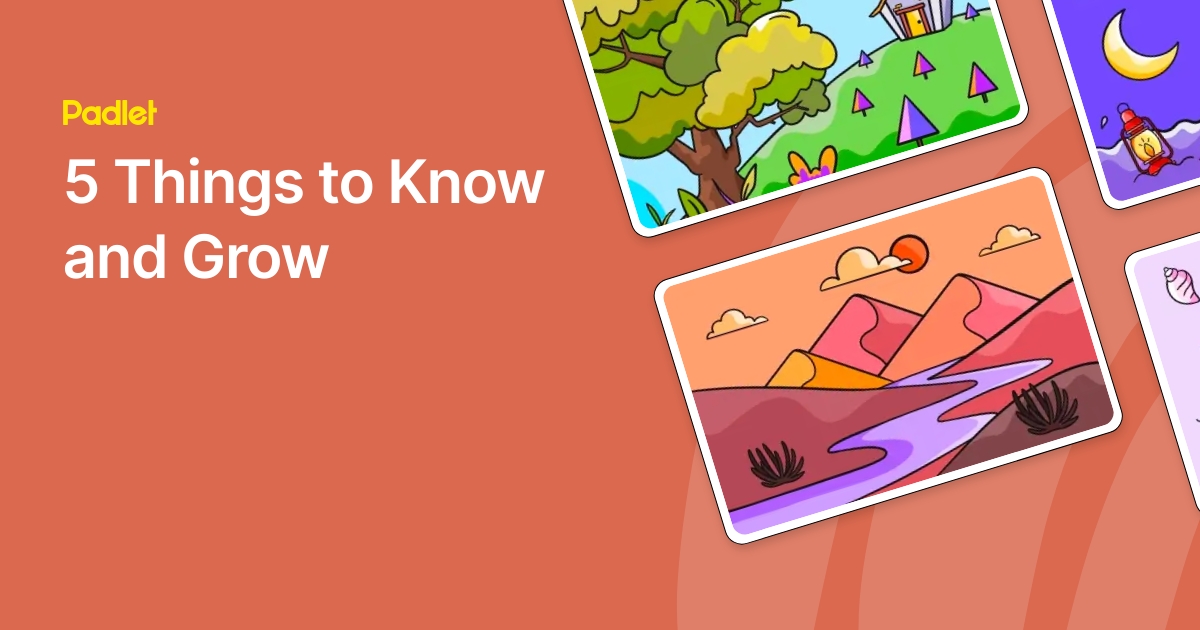 5 Things to Know and Grow